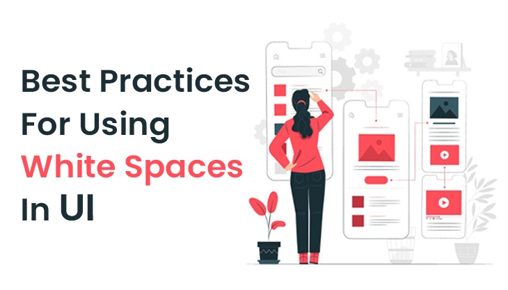 Best Practices For Using White Spaces In UI